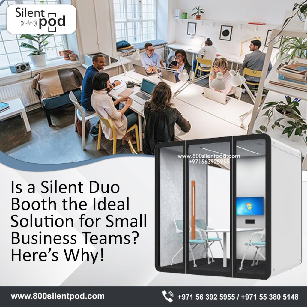 Is a Silent Duo Booth the Ideal Solution for Small Business Teams? Here ...